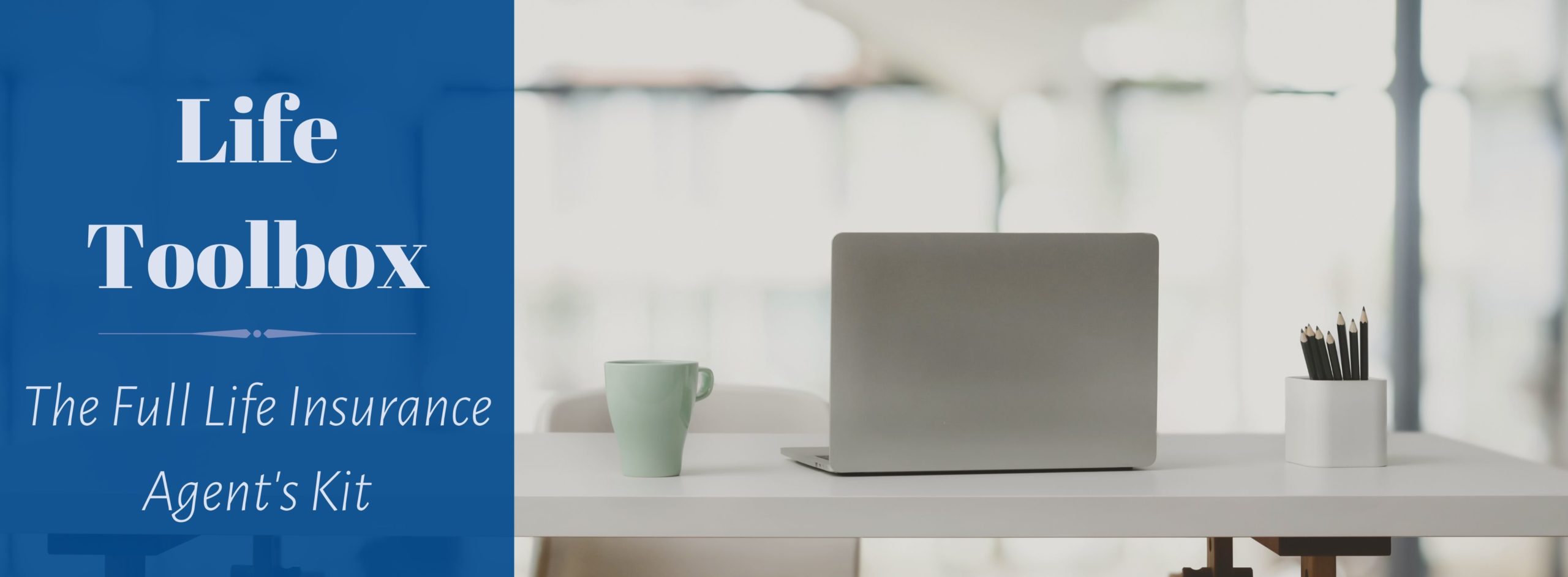 Independent Life Insurance Agent Toolbox - Producers XL